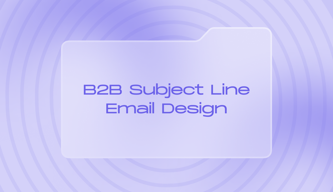B2b Email Subject Lines Rules Tips And Examples For High Impact Campaigns — Stripoemail